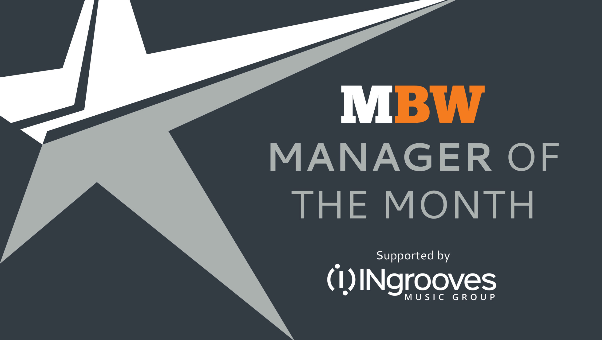 MBW launches Manager Of The Month - Music Business Worldwide