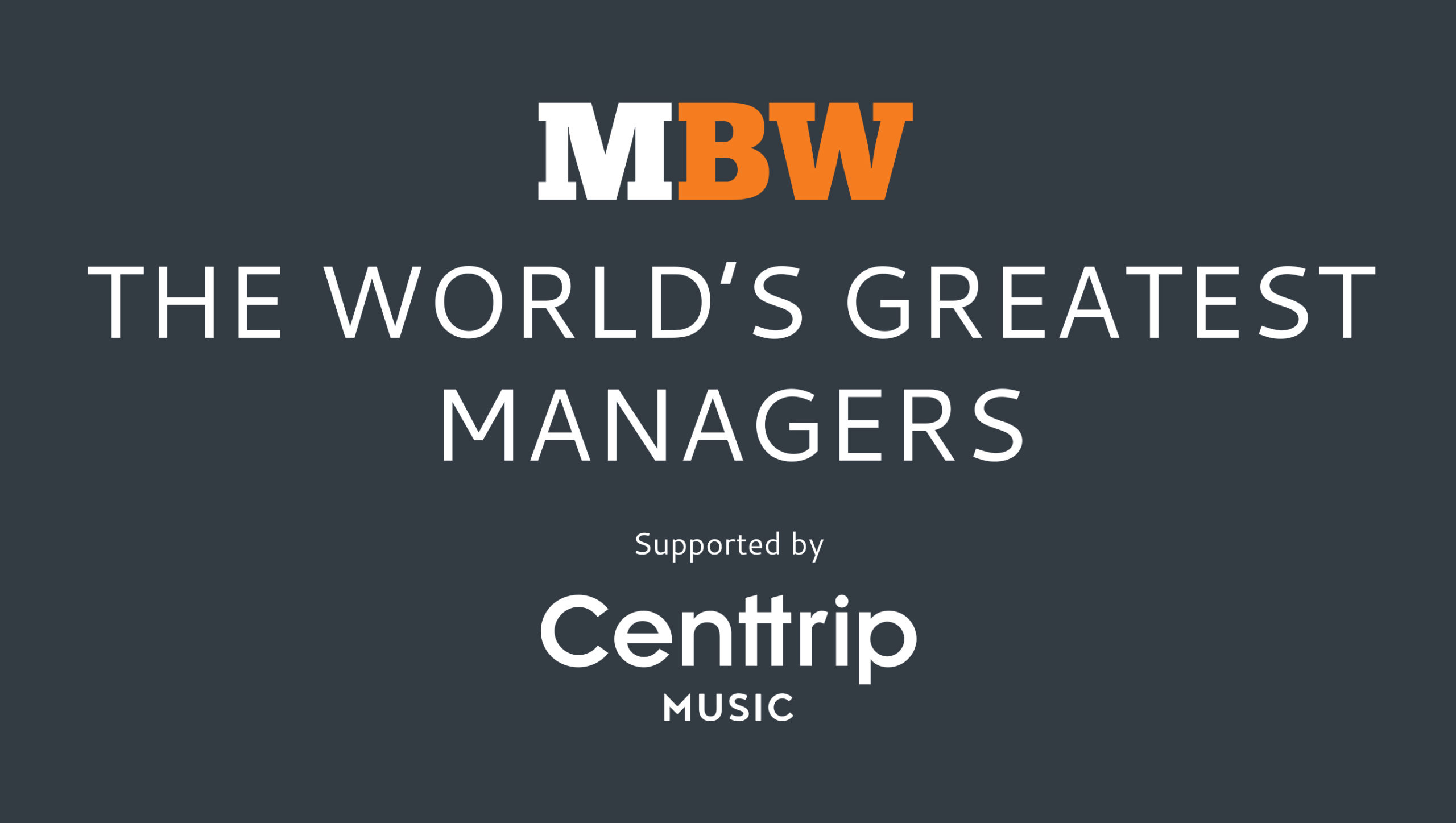 MBW launches World’s Greatest Managers series, supported by Centtrip ...