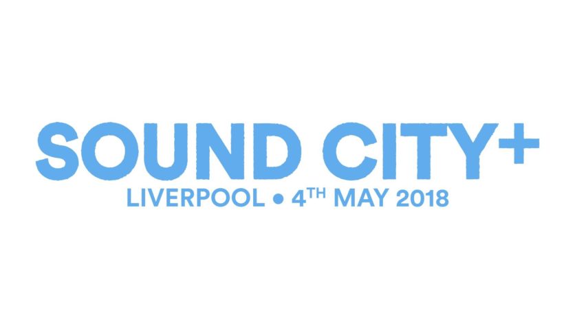 Sound City+ reveals 2018 conference line-up - Music Business Worldwide