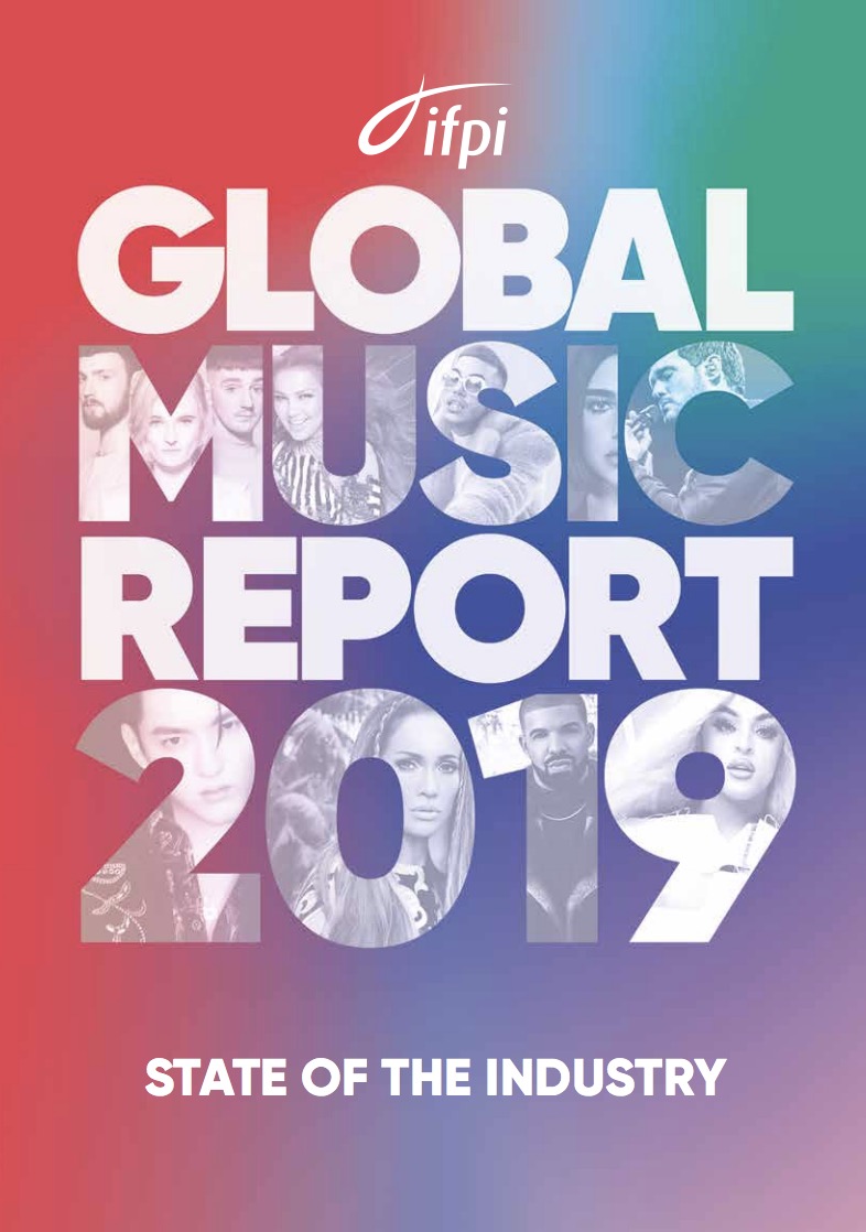 5 key takeaways from IFPI’s Global Music Report 2019 - Music Business ...